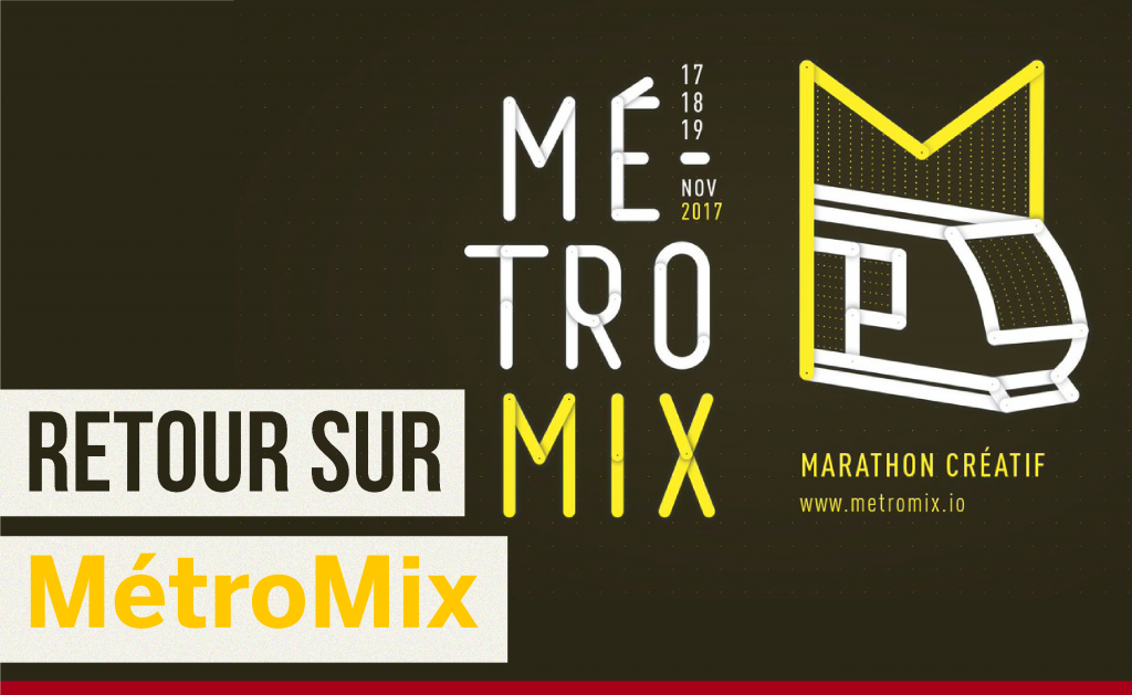 MétroMix Rennes : retour sur trois jours de marathon créatif ! - Makeme